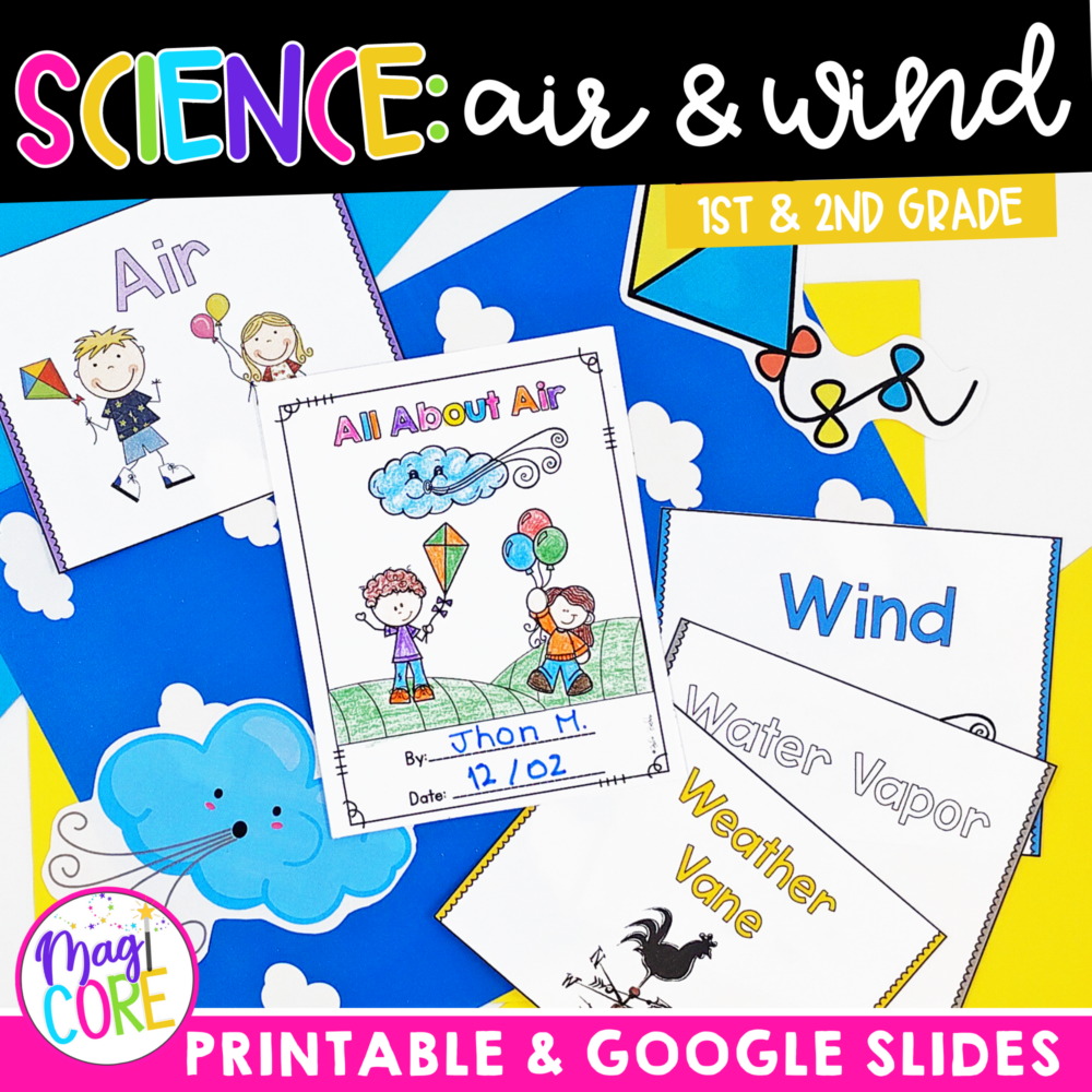 Air & Wind - 1st & 2nd Grade Science Unit | MagiCore