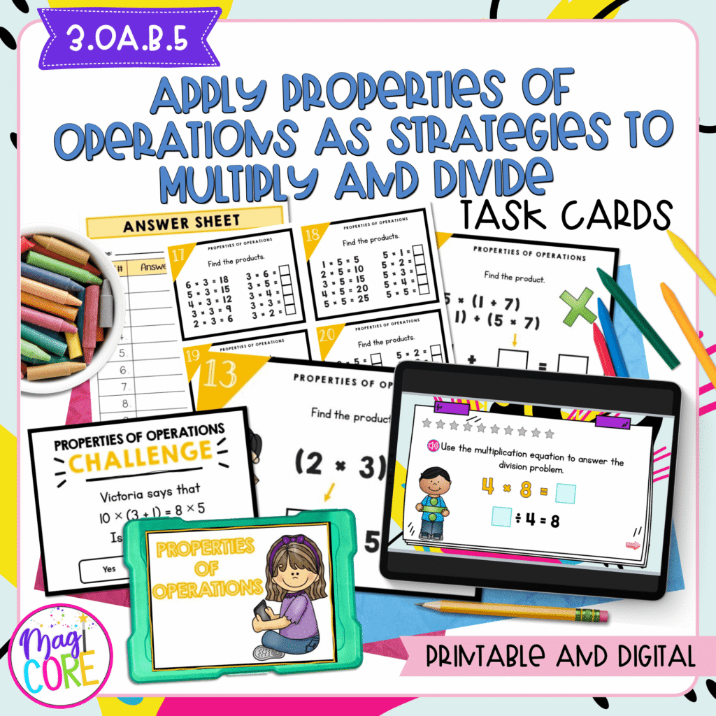 Properties of Operations- 3rd Grade Math Task Cards - 3.OA.B.5 | MagiCore