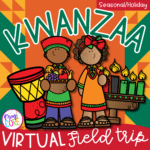 Virtual Field Trip: Kwanzaa - Google Slides & Seesaw | MagiCore