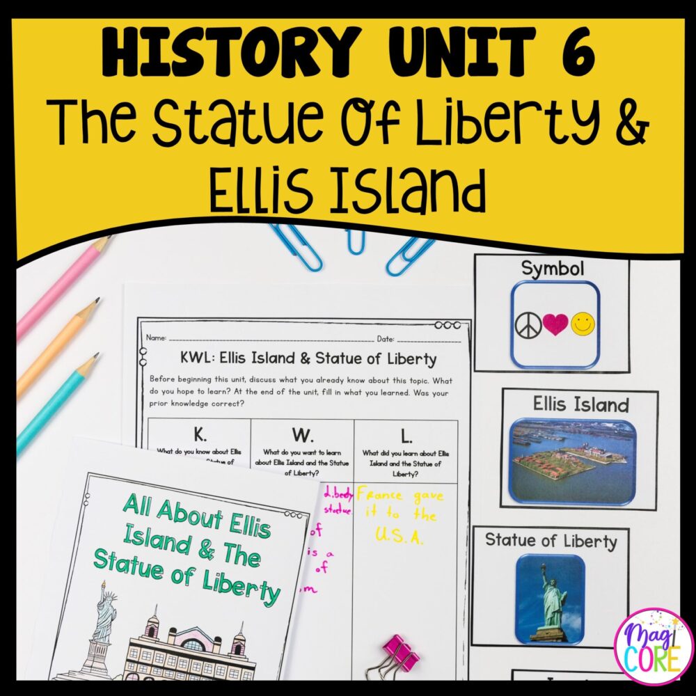 History Unit 6: The Statue of Liberty & Ellis Island | MagiCore