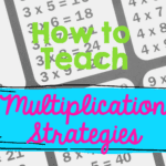How to Teach Multiplication Fact Strategies | Magicore
